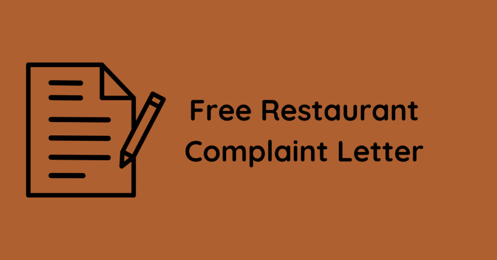 Free Restaurant Complaint Letter Sample - Free Sample Letter